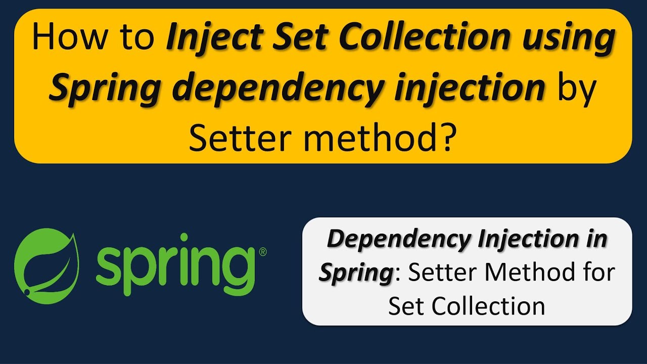 How To Inject Set Collection Using Spring Dependency Injection By