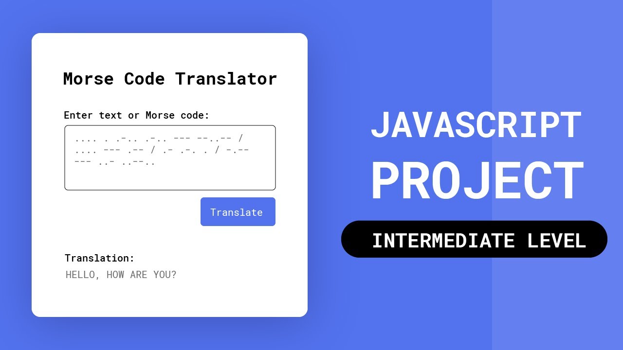 Morse Code Translator Intermediate Javascript Project Youtube