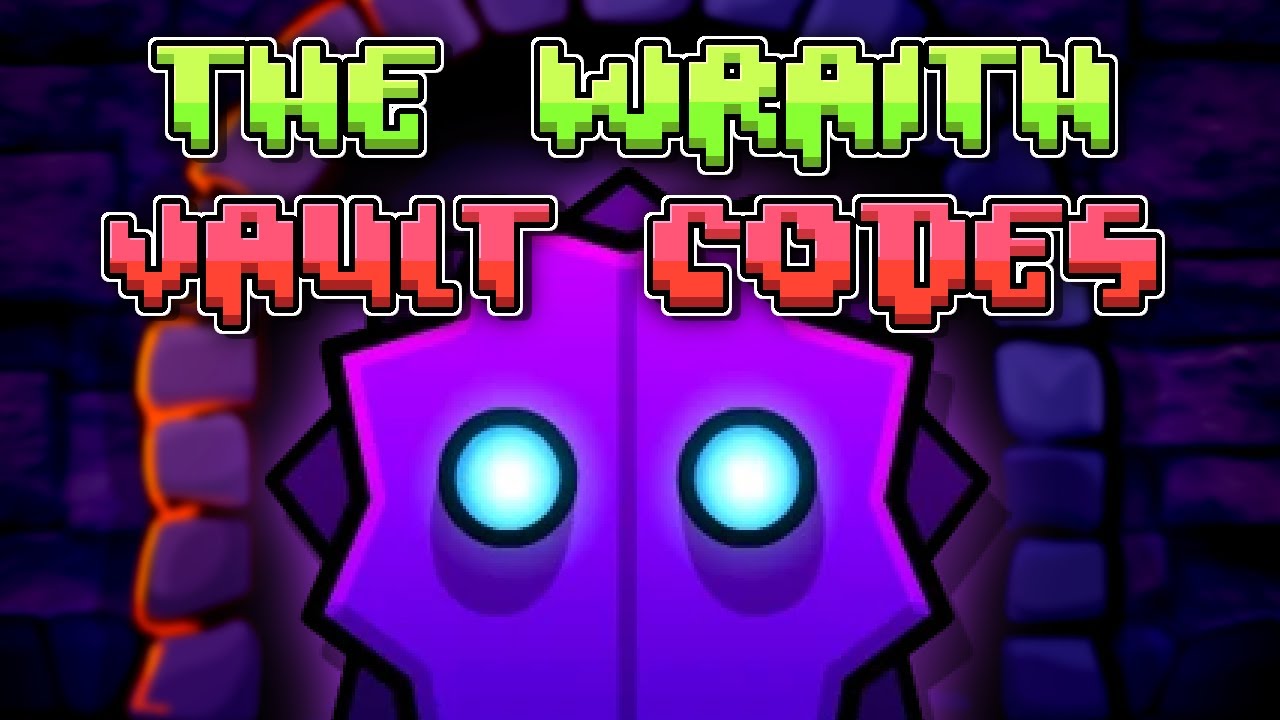 All Of The Wraith Vault Codes In Geometry Dash Youtube