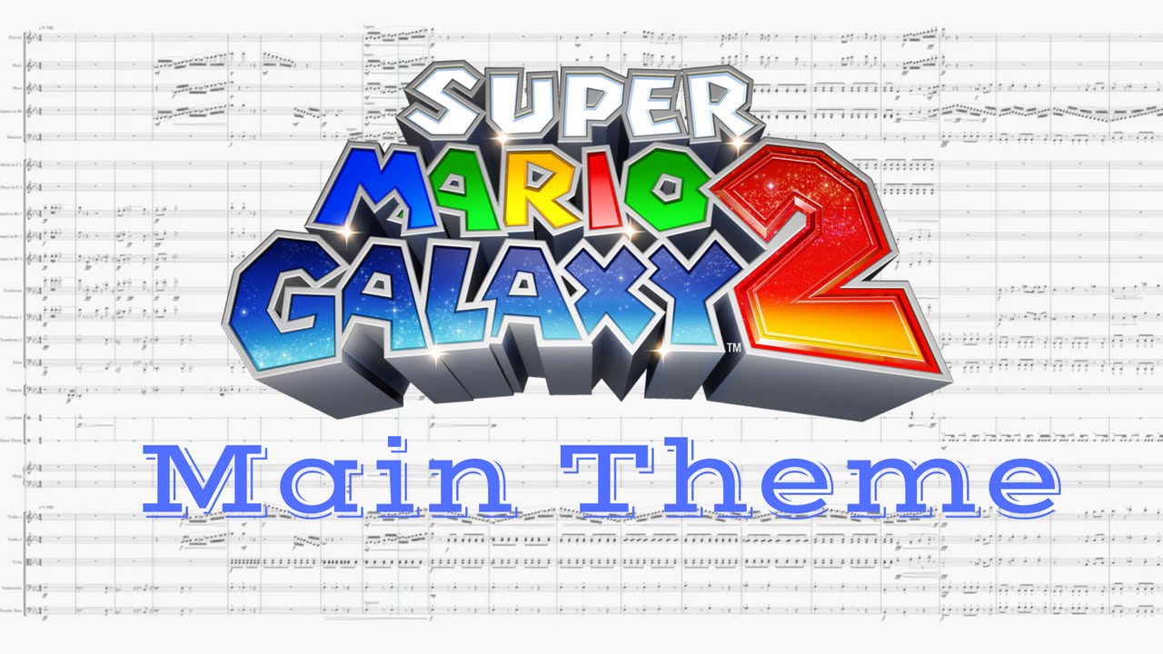 Main Theme Super Mario Galaxy 2 Orchestra Transcription Chords