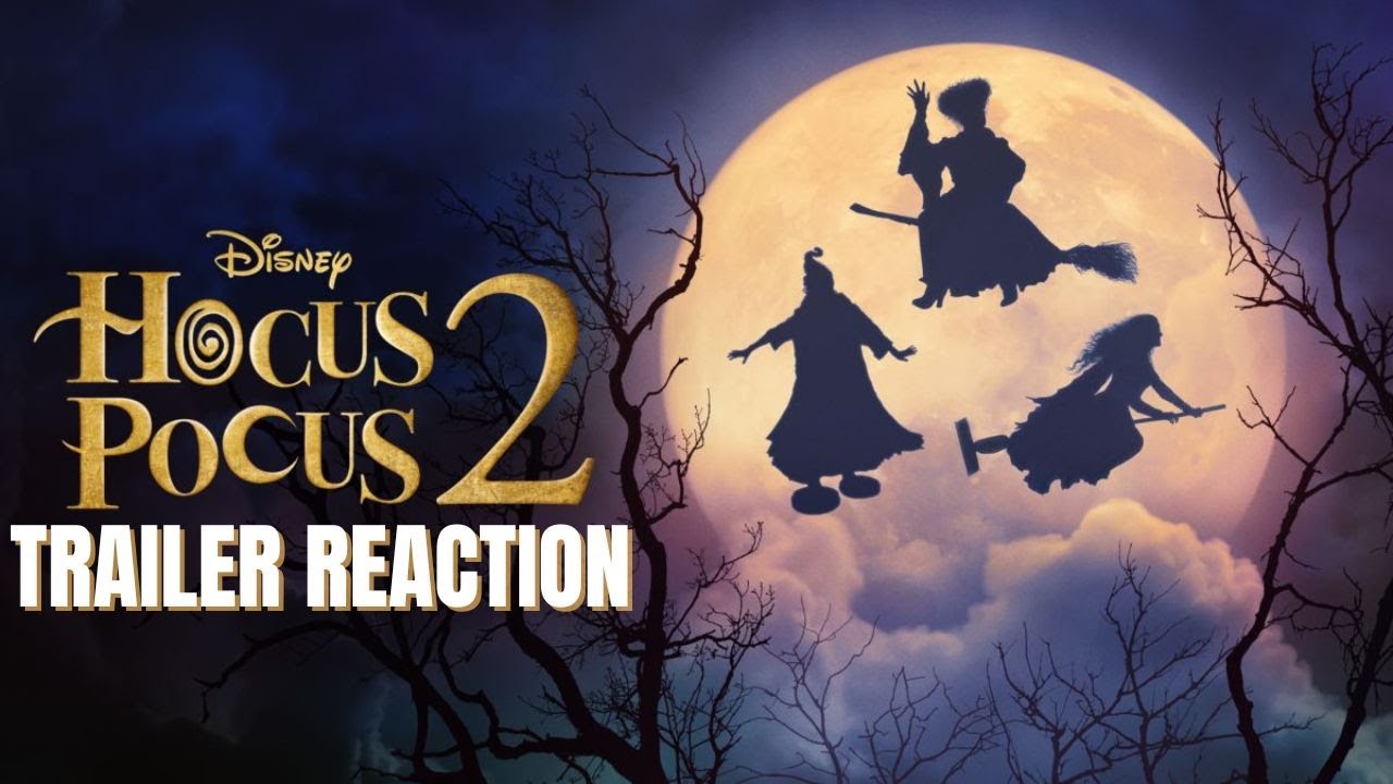 Hocus Pocus 2 Official Trailer Reaction Disney Plus Youtube