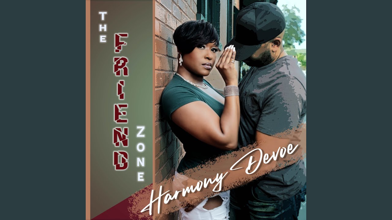 The Friend Zone Radio Edit Youtube
