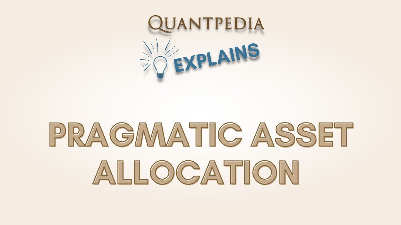 Quantpedia Explains Pragmatic Asset Allocation Youtube
