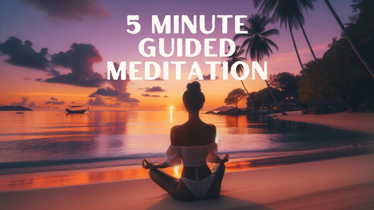 5 Minute Guided Meditation For Beginners Youtube