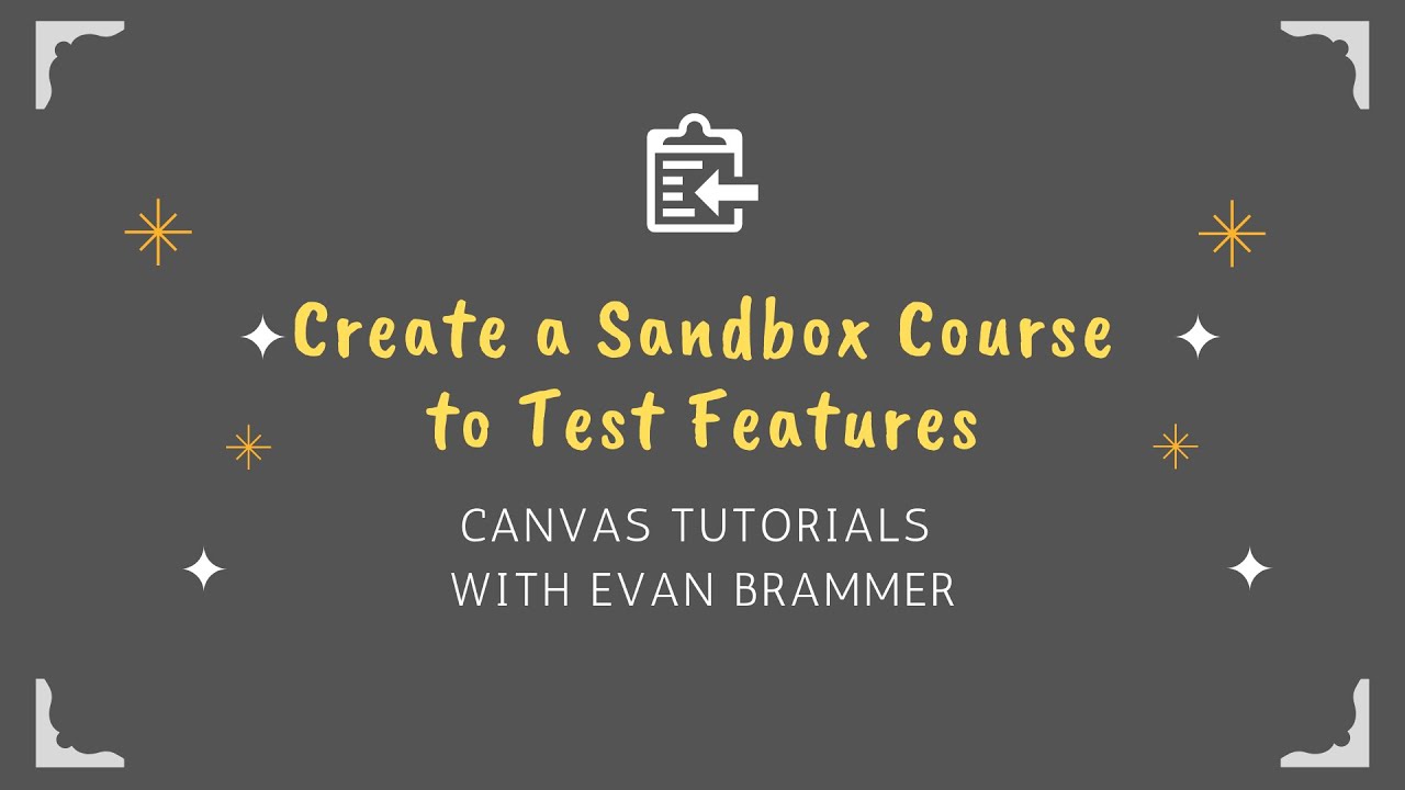 Create A Sandbox Course Canvas Tutorials Old Youtube