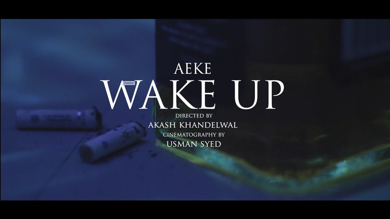 Aeke Wake Up Official Music Video 2016 Youtube