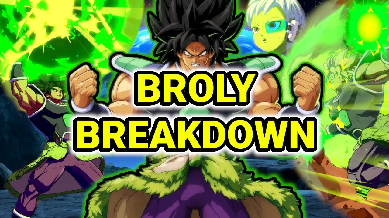 Dbfz New Broly Gameplay Full Breakdown Youtube