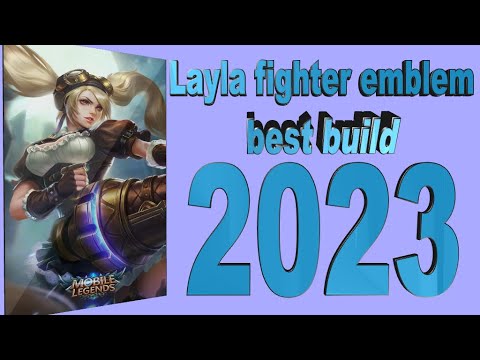Layla Best Build Fighter Emblem Rank Mode Youtube