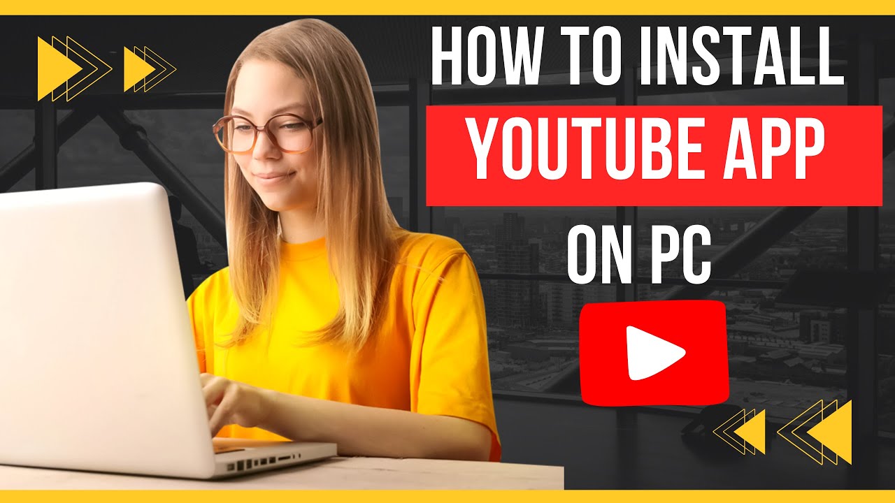 How To Install App On Pc Youtube