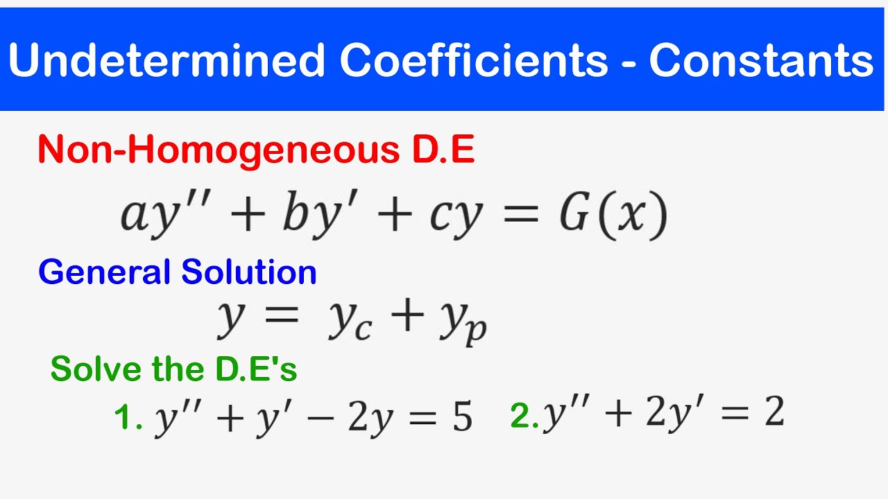 рџ µ21a Method Of Undetermined Coefficients 1 G X Constant 2nd