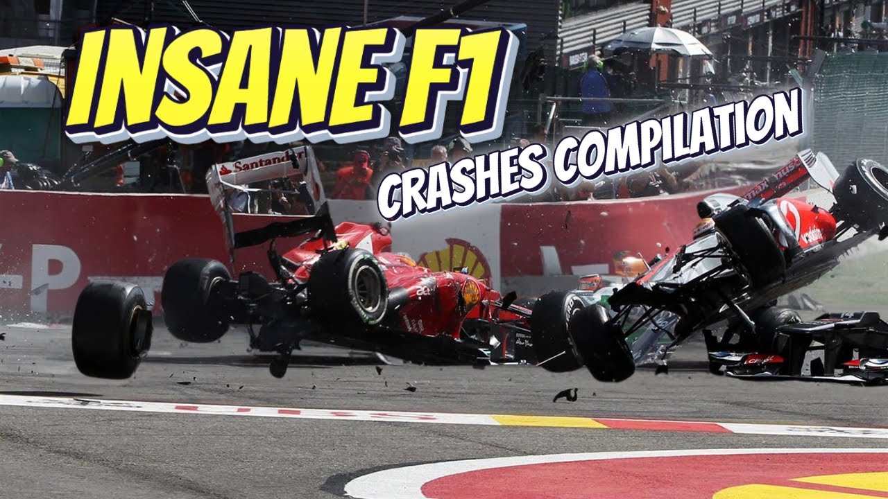 Insane F1 Crashes Compilation When Speed Goes Wrong Youtube