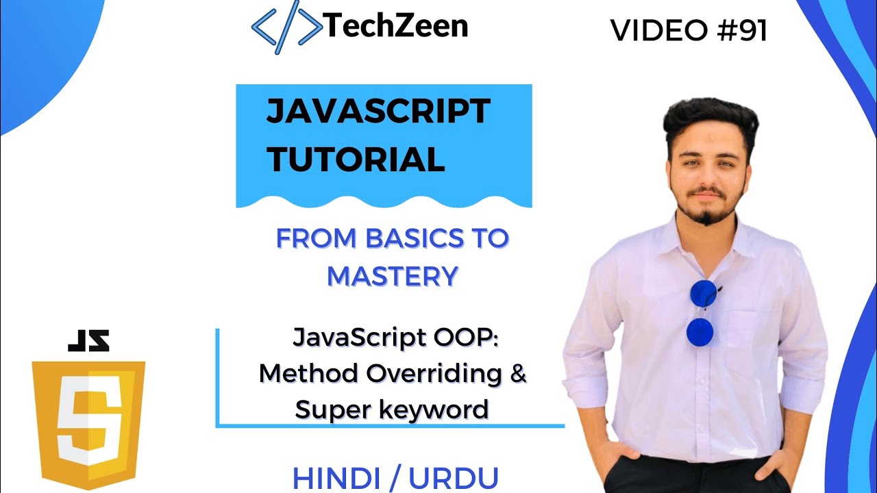 Javascript Oop Tutorial Method Overriding Super Keyword Es6