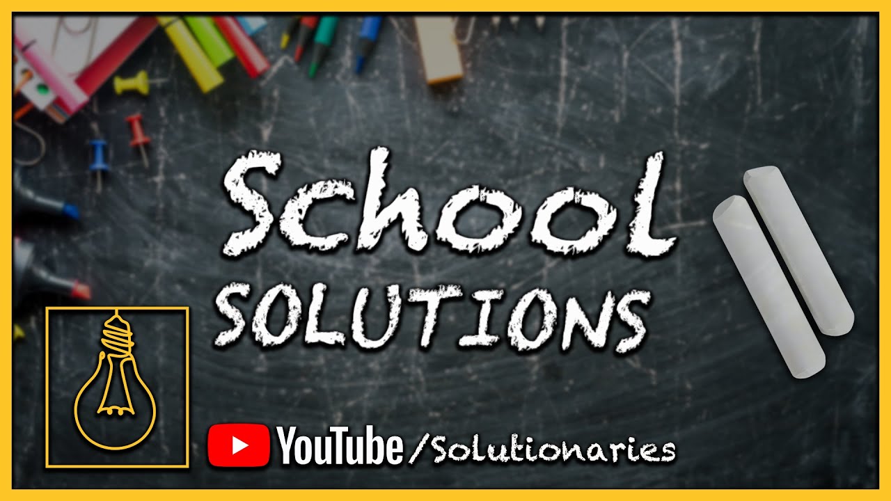 Solutionaries At School Solutions Youtube