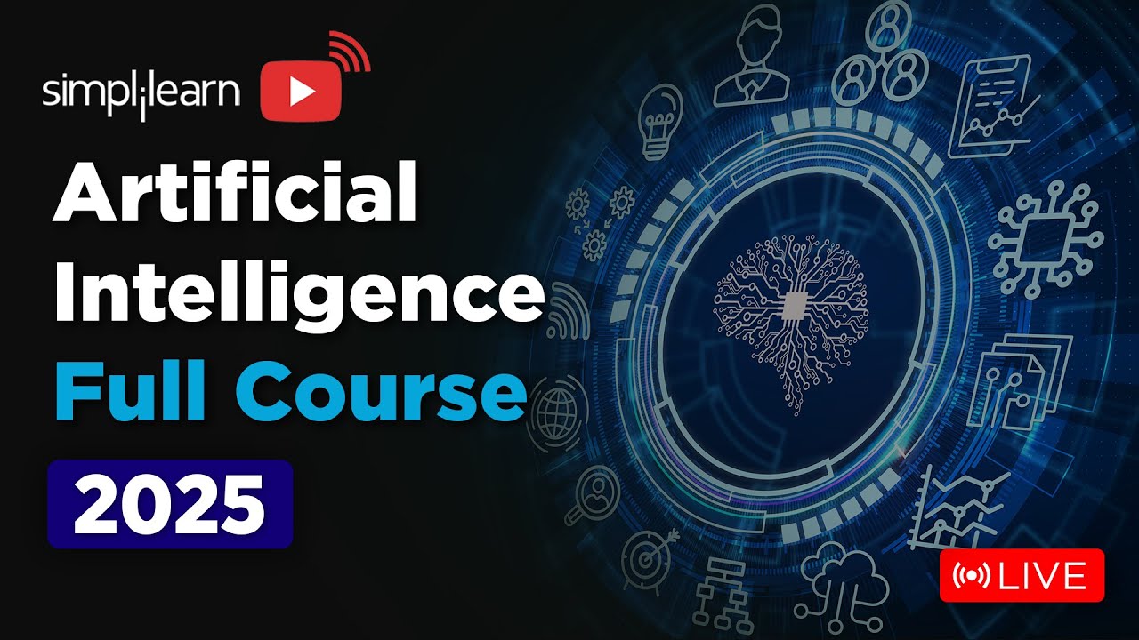 Artificial Intelligence Full Course 2025 Artificial Intelligence