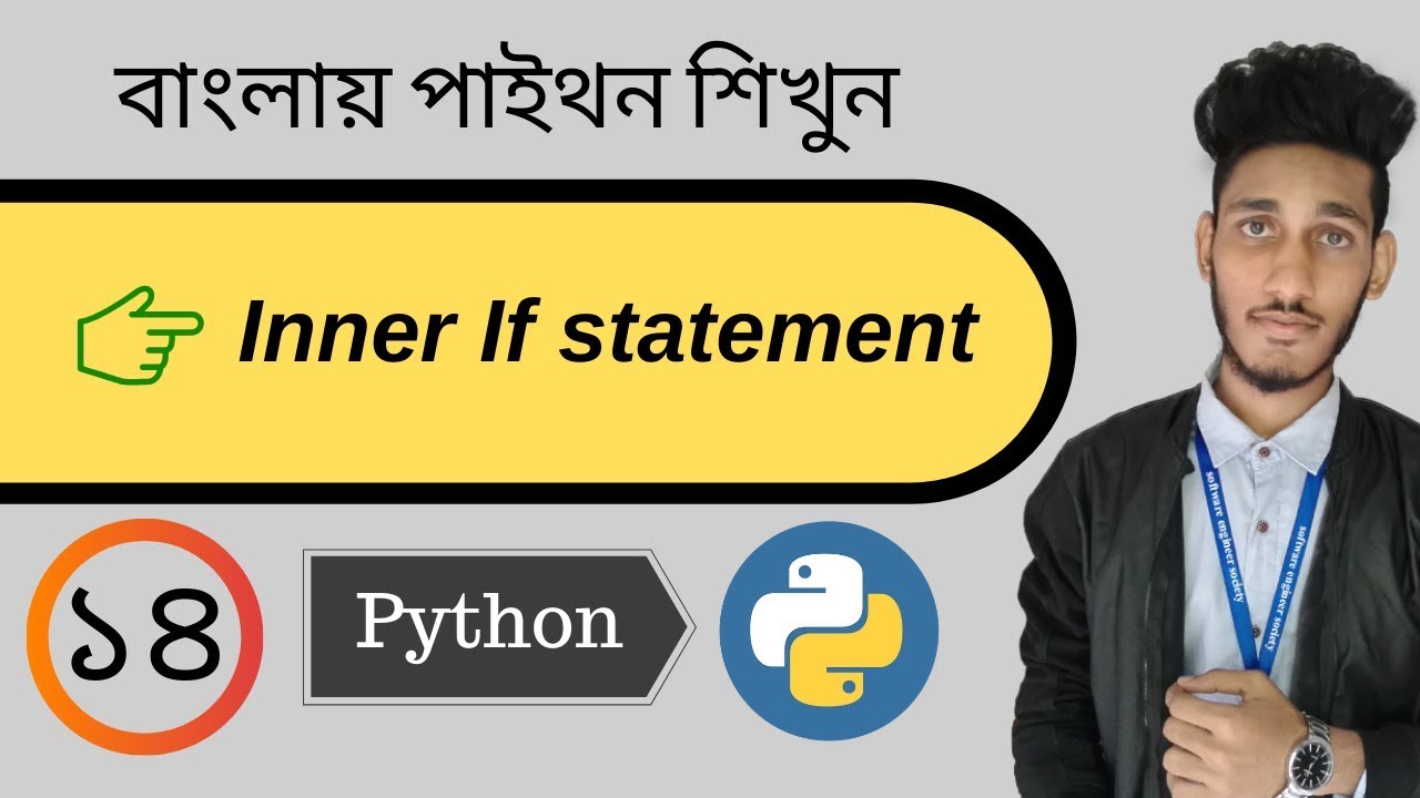 14 Python Bangla Tutorial Inner If Statement Youtube