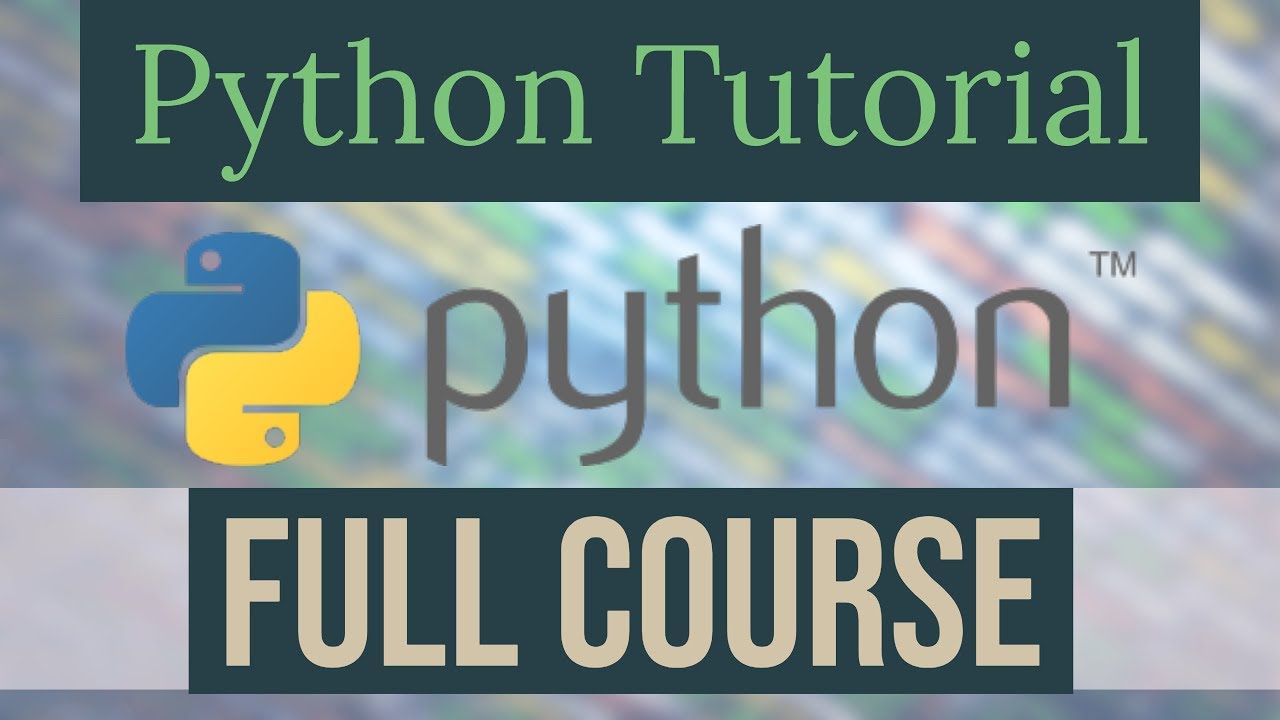 Full Python Programming Course Python Tutorial For Beginners Learn