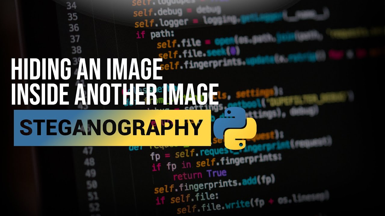 Hiding A Picture Inside Another Picture Python Steganography Youtube