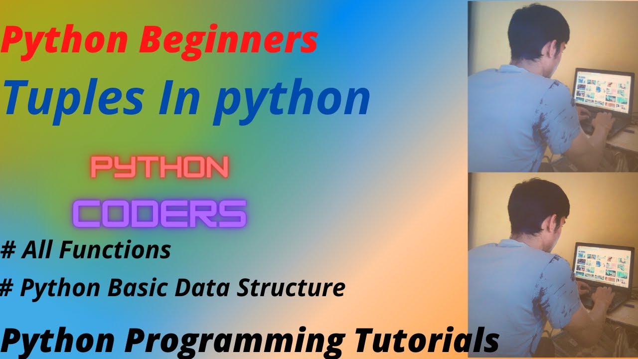 Tuples In Python Python Programming Basics Python Tutorial