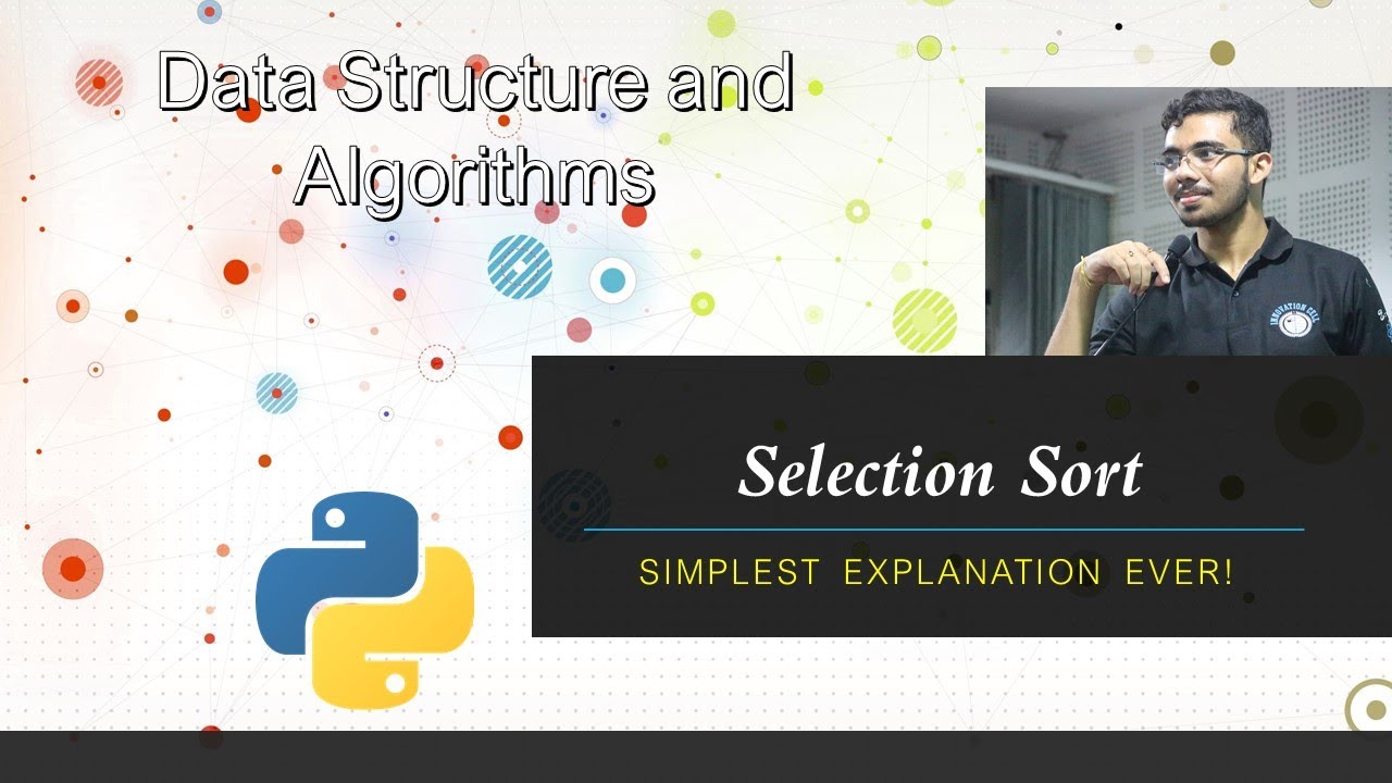 Selection Sort Algorithm Made Easy Sorting Algorithm Time