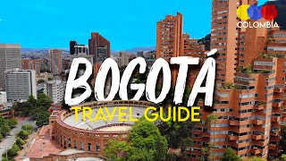 Bogota Colombia Travel Guide The Very Complete Guide To Bogota ...