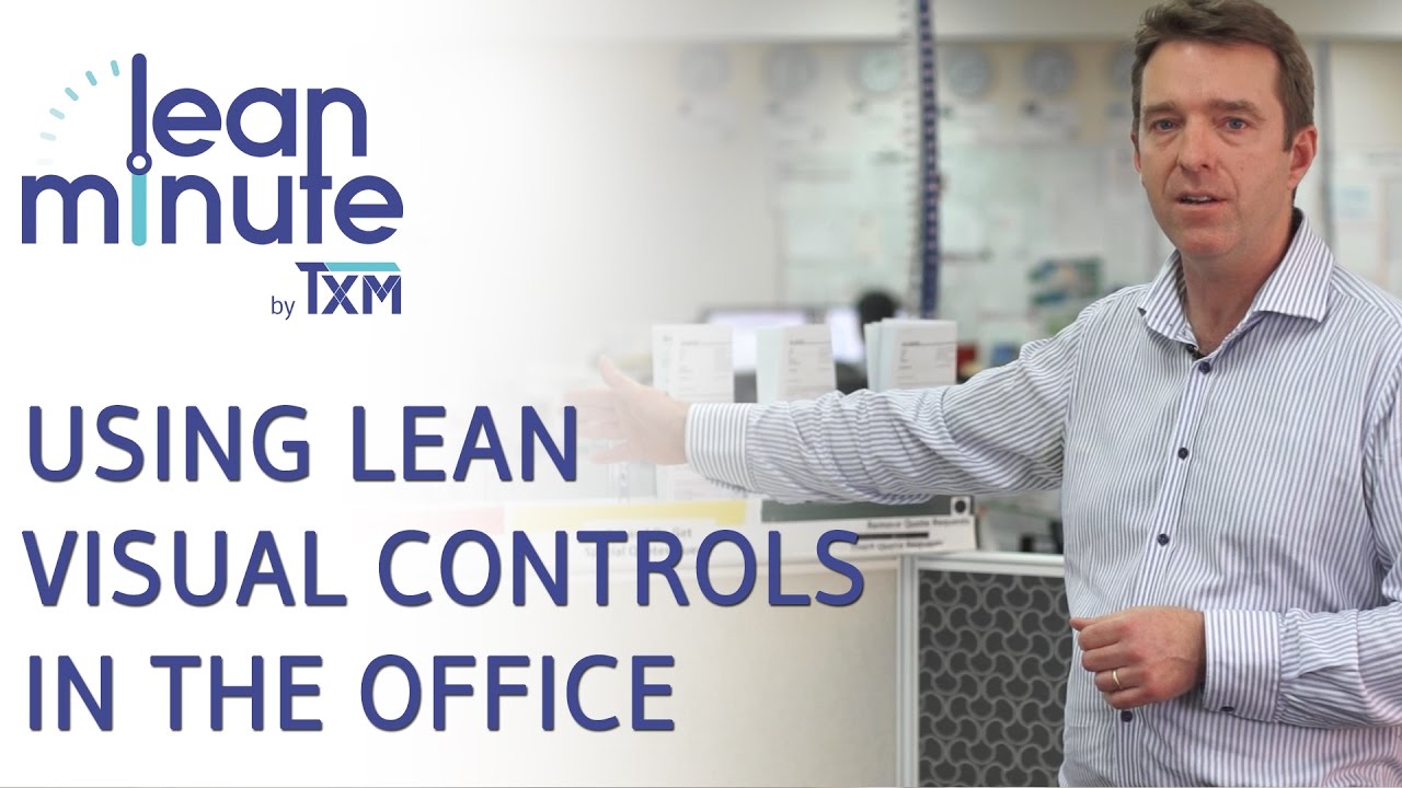 Txm Lean Minute Using Lean Visual Controls In The Office Youtube