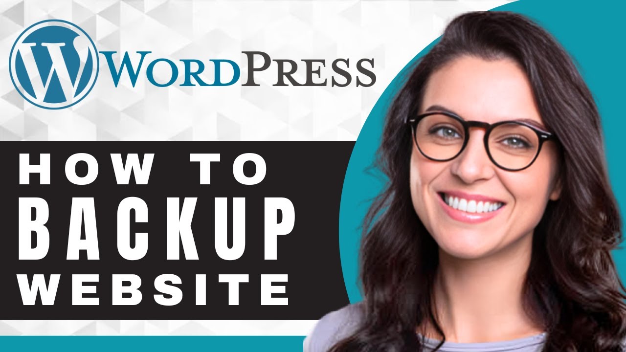 How To Backup A Website In Wordpress Wordpress Tutorial 2025 Youtube