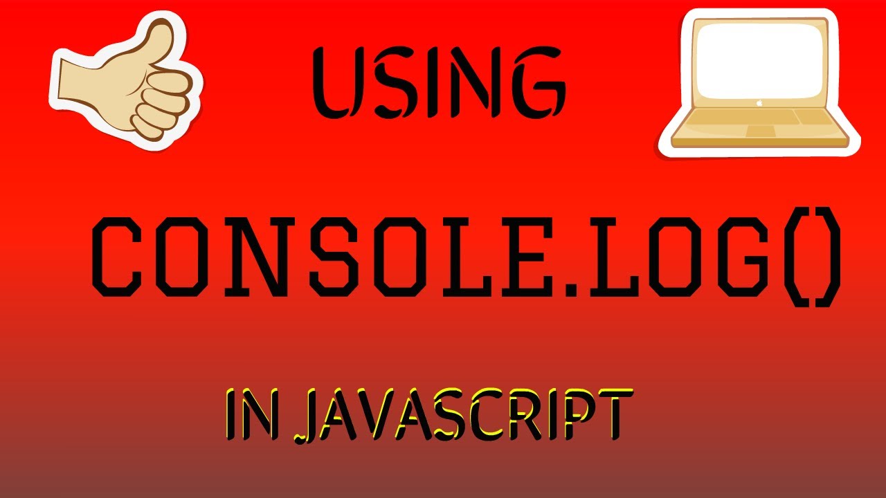 Javascript Programming Tutorials Part 1 Using Console Log In
