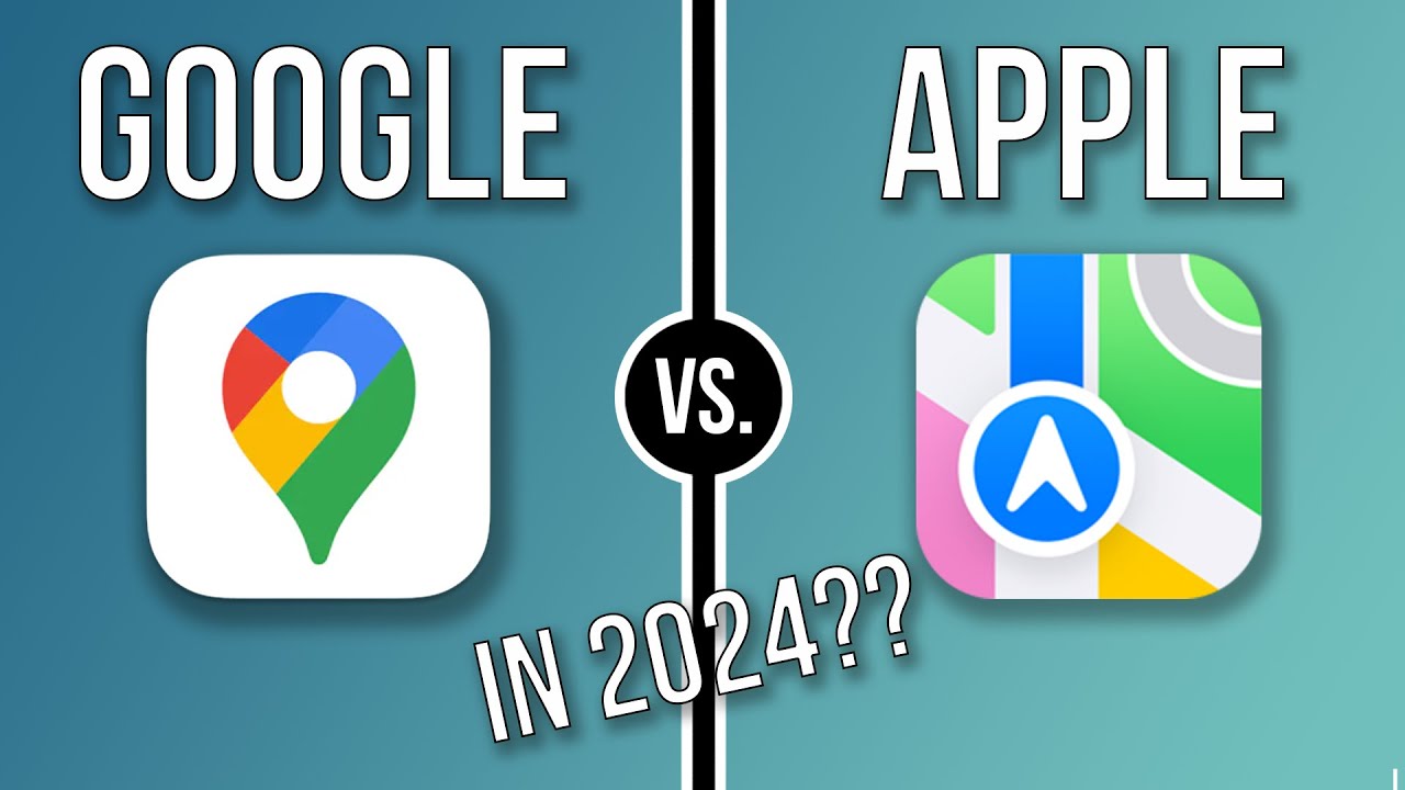Apple Maps Vs Google Maps In 2025 Are You Sure You Re Using The Right