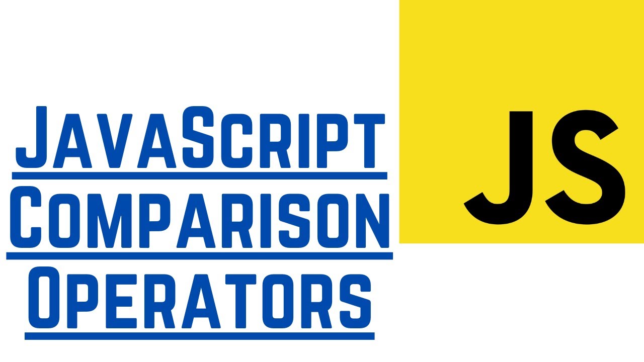 Javascript Comparison Operator At Sara Long Blog