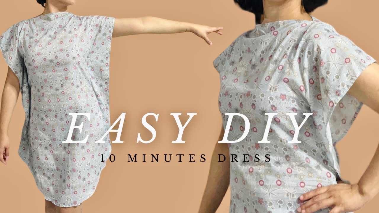 Just 10 Minutes Easy Diy Dress Youtube