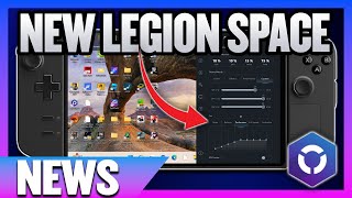 The Lenovo Legion Go Just Got A New Legion Space Update ...