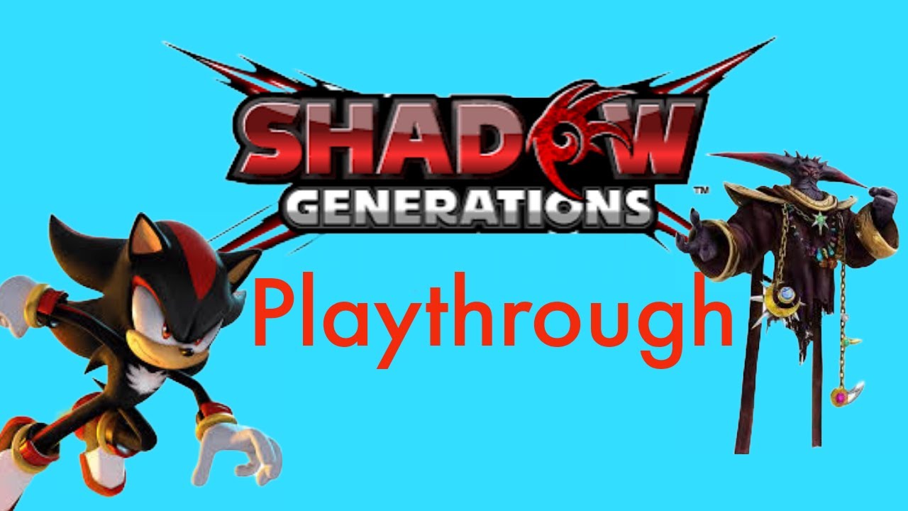 Shadow Generations Part 2 Youtube