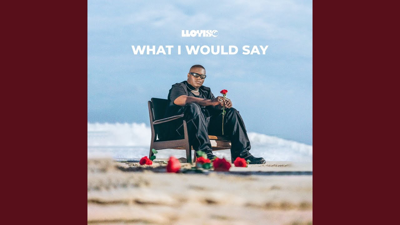 What I Would Say Youtube Music