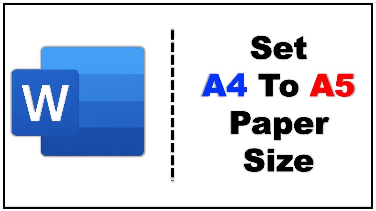 How To Set A4 To A5 Paper Size In Word Youtube
