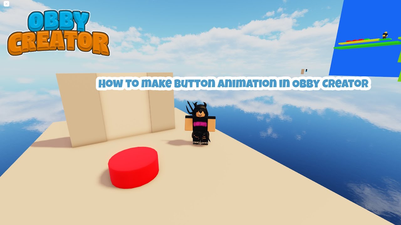 How To Make Working Button With Animation In Obby Creator Roblox