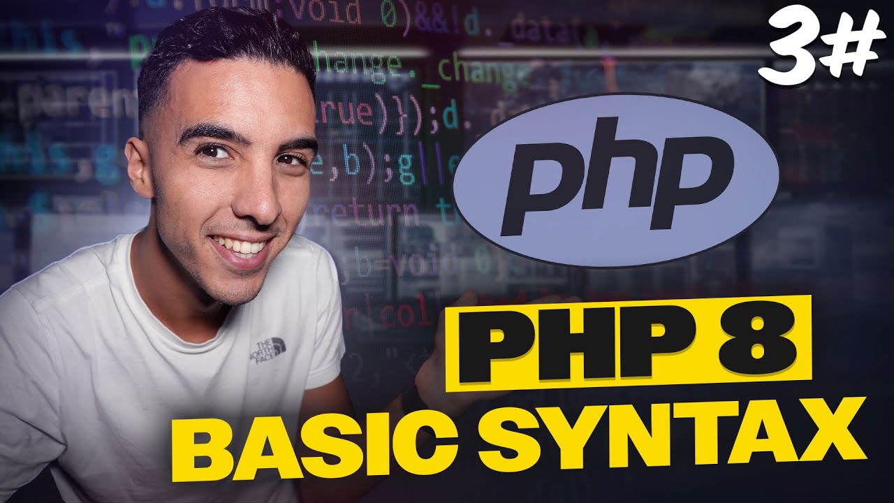 Basic Syntax أساسيات Php Full Php 8 Tutorial Youtube