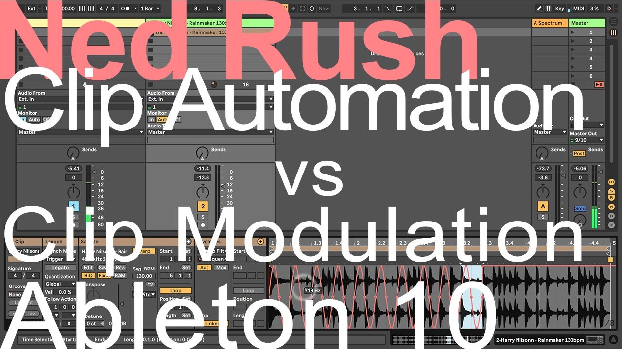 Clip Automation Vs Clip Modulation Ableton 10 Ned Rush Youtube
