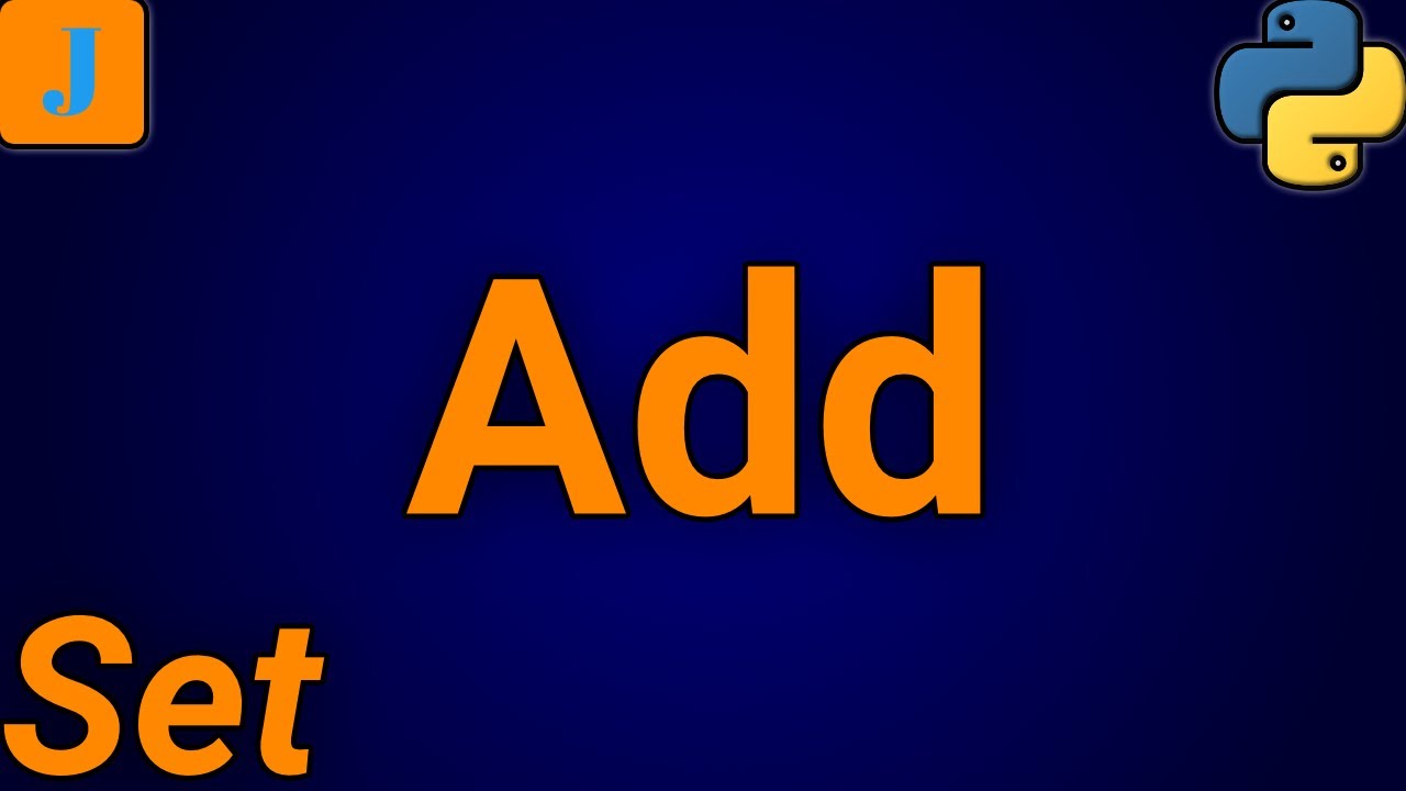 Python Set Add Youtube
