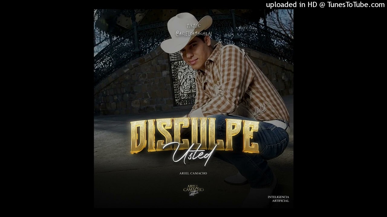 Ariel Camacho Disculpe Usted Chords Chordify