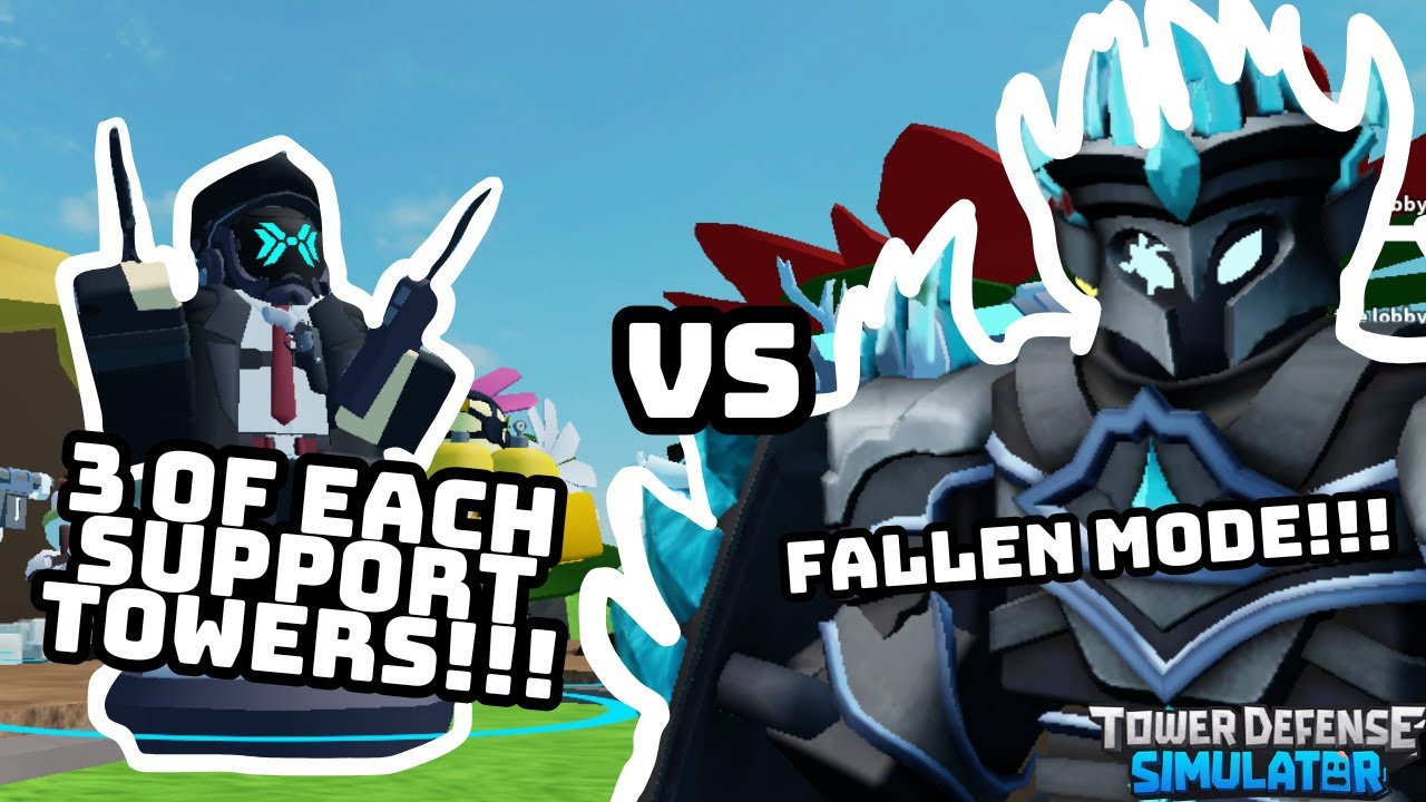 3 Of Each Support Towers Vs Fallen Mode Tds Youtube
