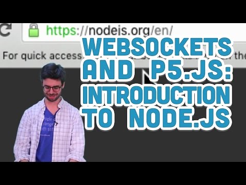 12 1 Introduction To Node Websockets And P5 Js Tutorial Youtube