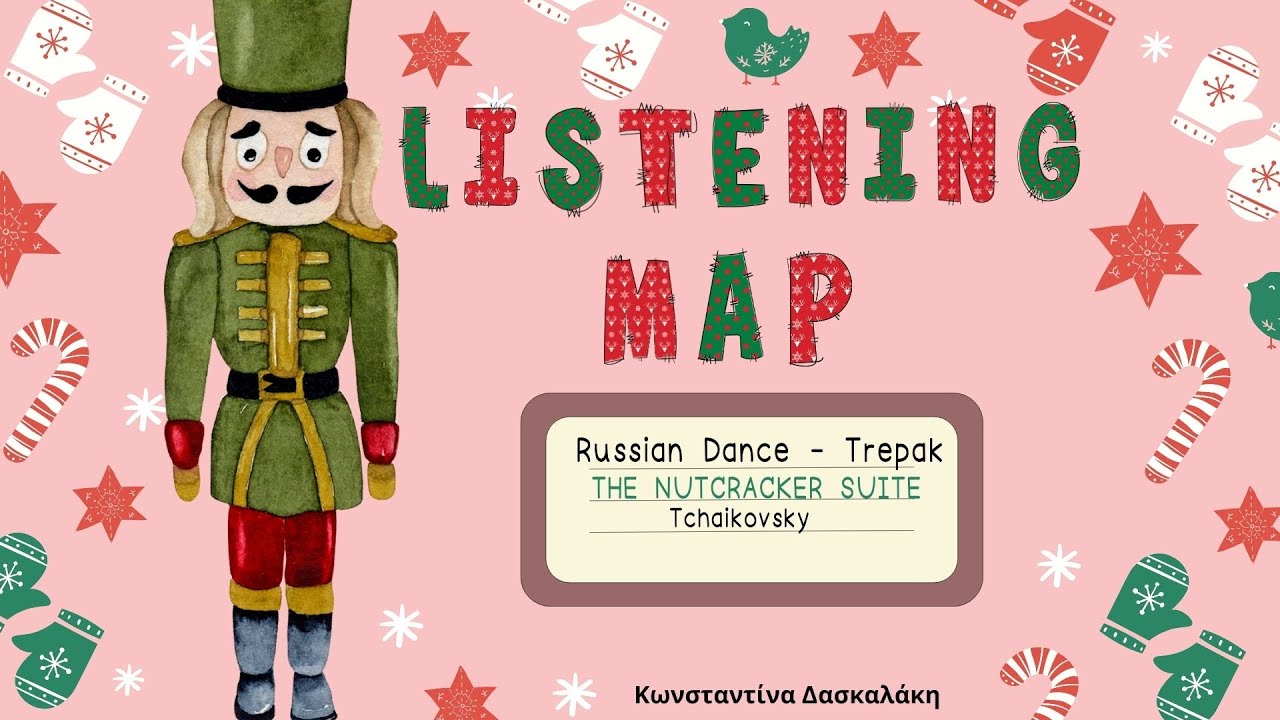 Listening Map Russian Dance Nutcracker Tchaikovsky Youtube