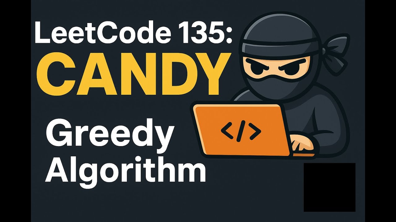 Leetcode 135 Candy Greedy Algorithm Explained With Dry Run Java