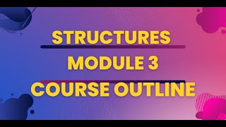 Module 3 Structures Course Outline Civilengineering Doovi