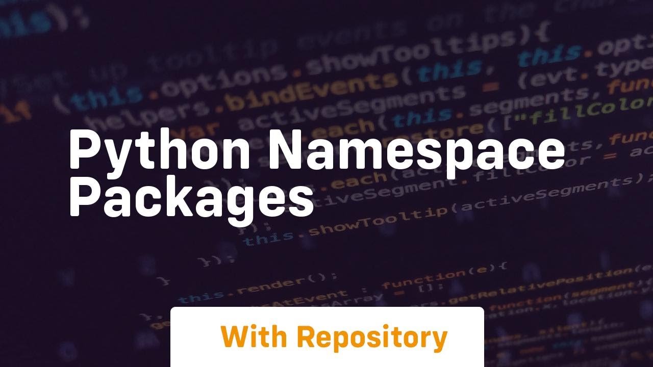 Python Namespace Packages Youtube