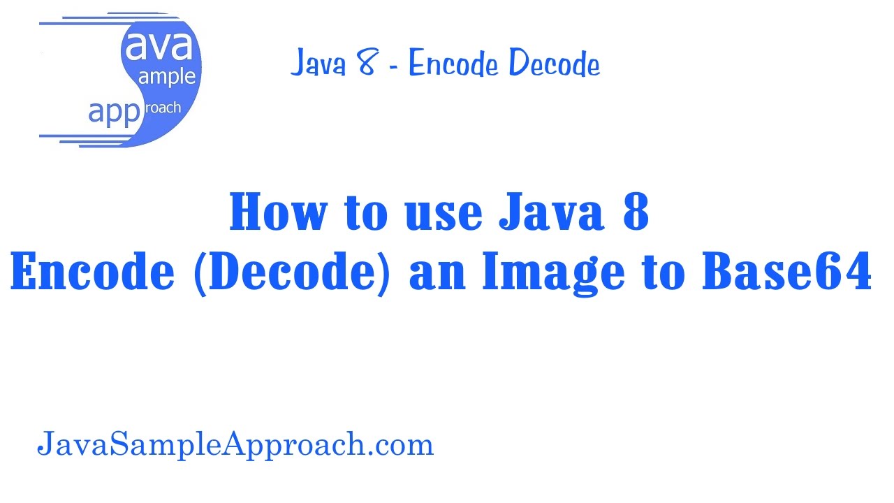 Java Simple Encode Decode At Imogen Repin Blog