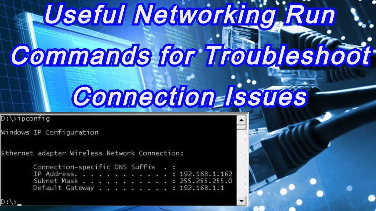 Useful Networking Run Commands For Troubleshoot Internet Connection