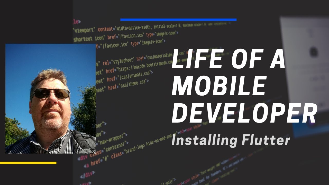 Life As A Mobile Developer Installing Flutter Youtube