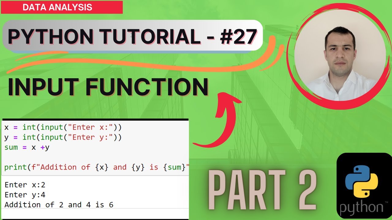Python Lesson 27 Input Function In Python Part 2 Youtube