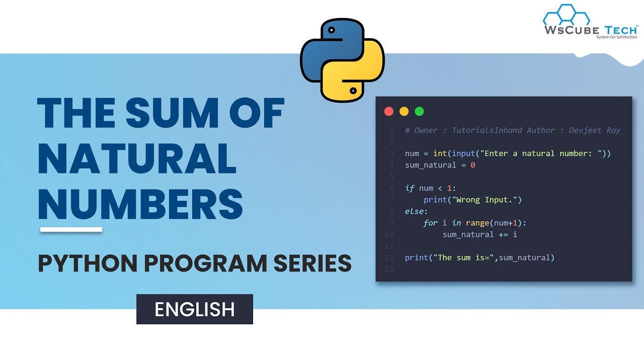 Python Program To Find The Sum Of Natural Numbers Youtube